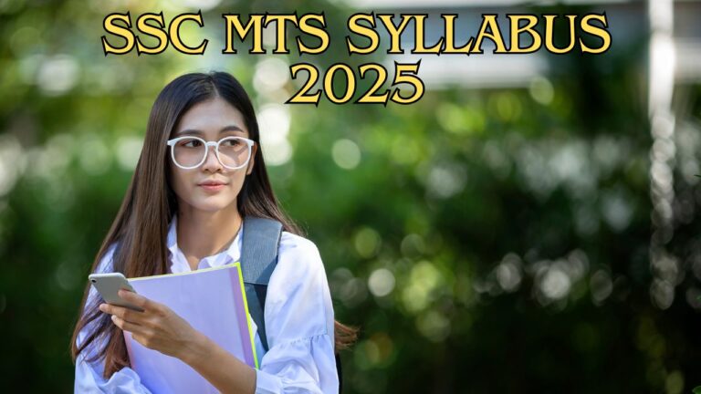 SSC MTS Syllabus 2025 – New Exam Pattern & Topics