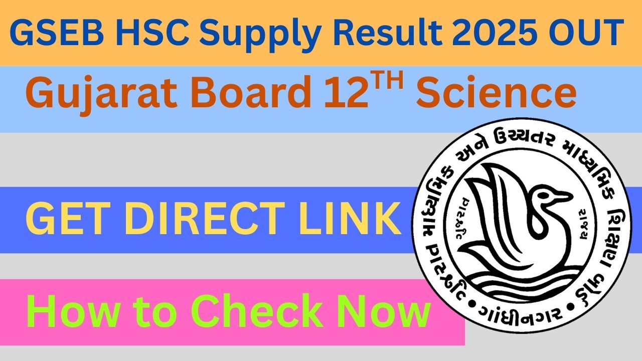 GSEB HSC Supply Result 2025 OUT – Check Now @gseb.org