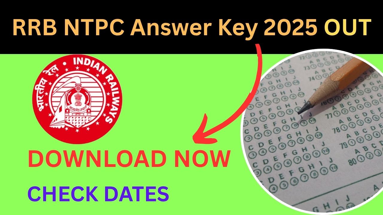 RRB NTPC Answer Key 2025 – Check Official Link Now