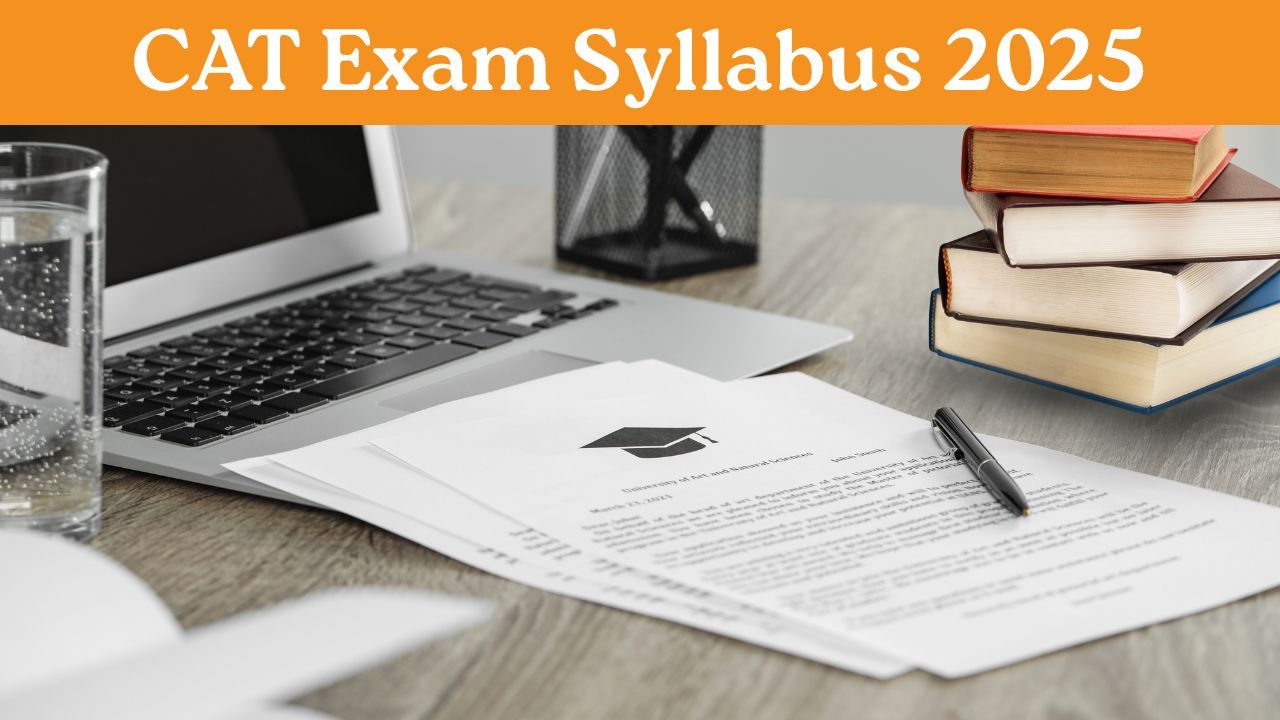 CAT Exam Syllabus 2025 | Section-Wise Updated Pattern