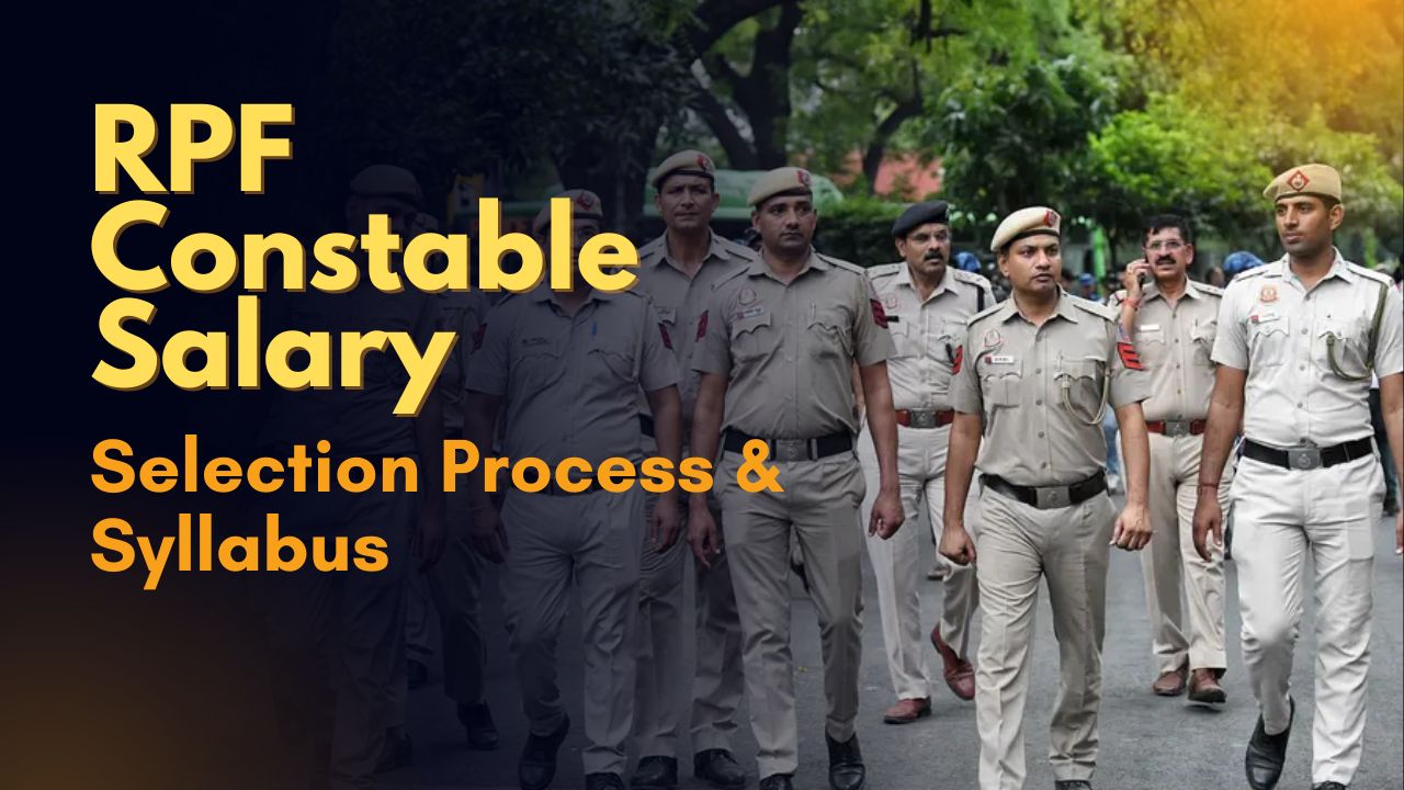 Railway Protection Force Constable Guide 2025